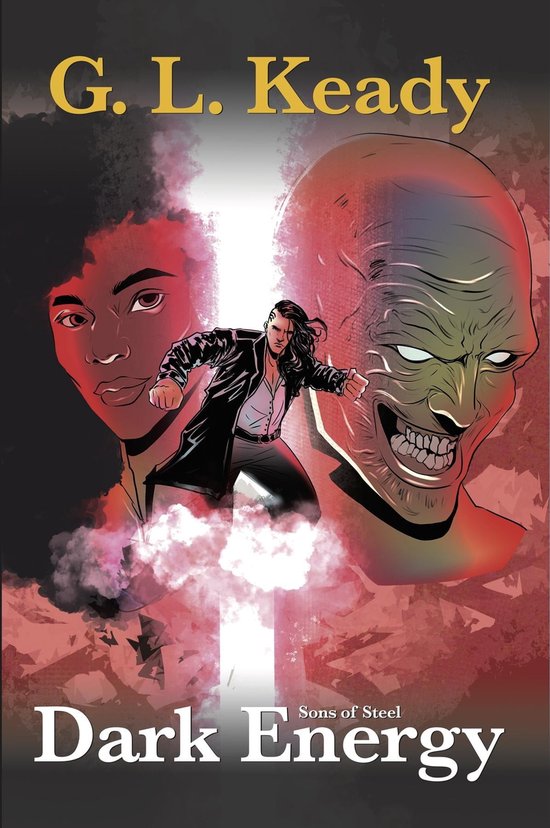 Sons of Steel 3 - Sons of Steel - Dark Energy (ebook), Gary L Keady ...