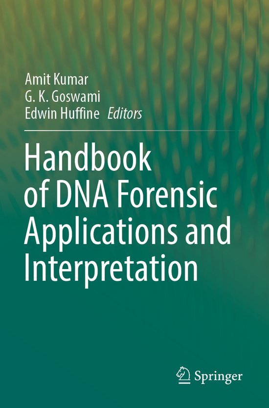 Handbook of DNA Forensic Applications and Interpretation | 9789811900457 | Boeken | bol