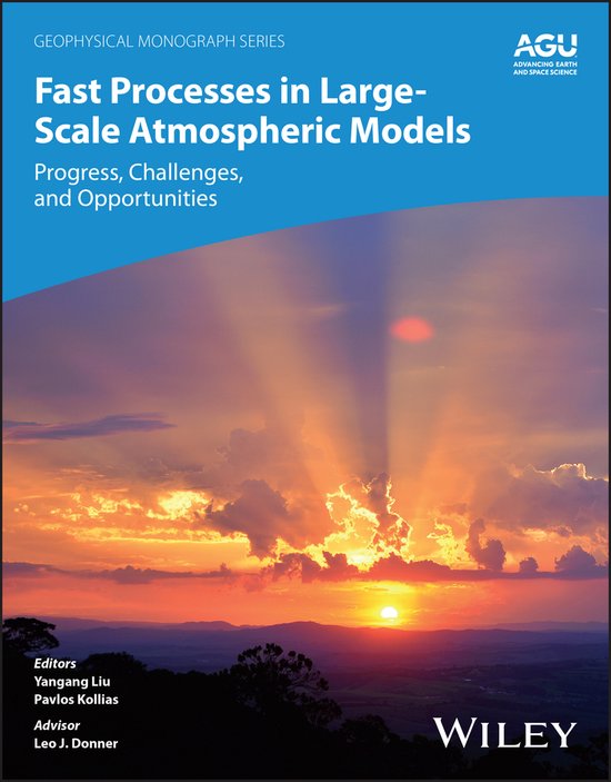 Geophysical Monograph Series- Fast Processes in Large-Scale Atmospheric Models |... | bol