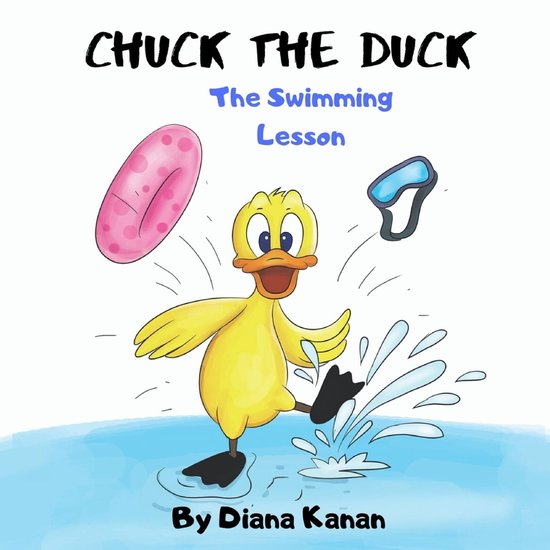 Chuck the Duck (ebook), Diana Kanan | 9781088162927 | Boeken | bol.com