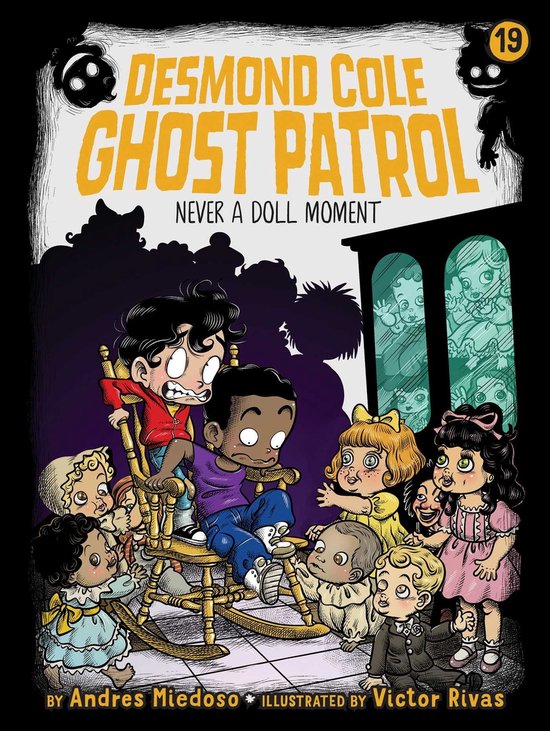 Desmond Cole Ghost Patrol - Never a Doll Moment (ebook), Andres Miedoso |... | bol.com