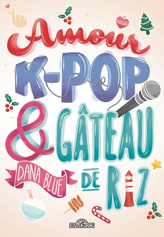 Amour, K-pop et gâteau de riz – Lecture roman young adult – Dès 12 ans ...