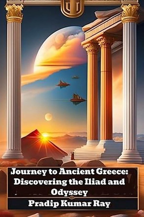 Journey to Ancient Greece: Discovering the Iliad and Odyssey (ebook ...