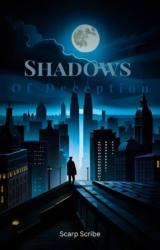 Shadows Of Deception (ebook), Scarp Scribe | 1230006624866 | Boeken | bol