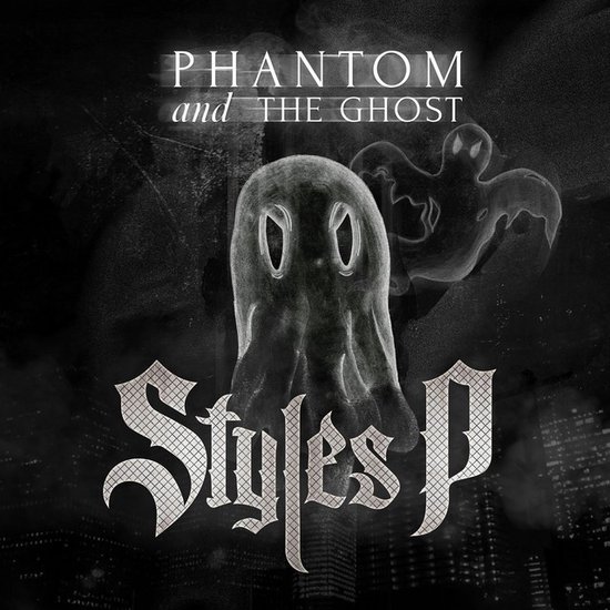 Styles P - Phantom And The Ghost (CD), Styles P | Muziek | bol