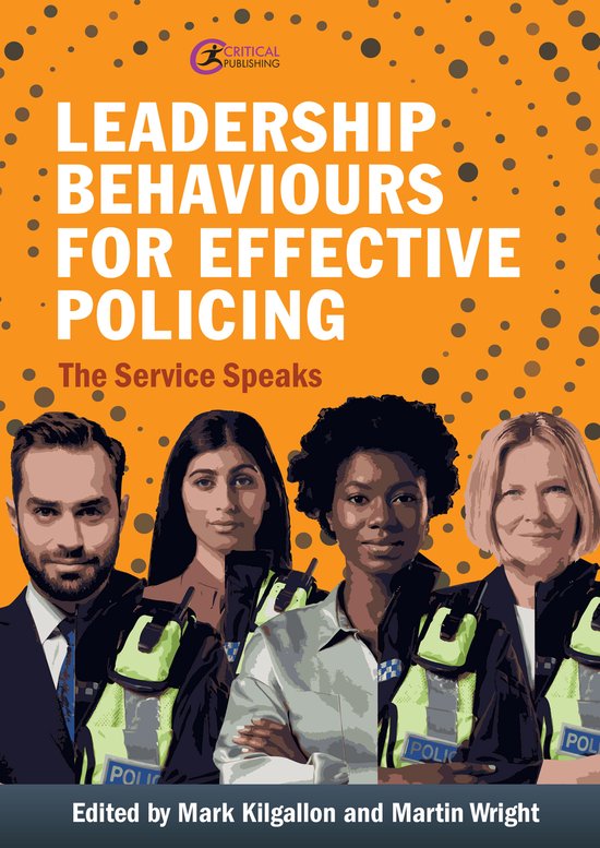 Leadership Behaviours for Effective Policing | 9781915080530 | Boeken | bol