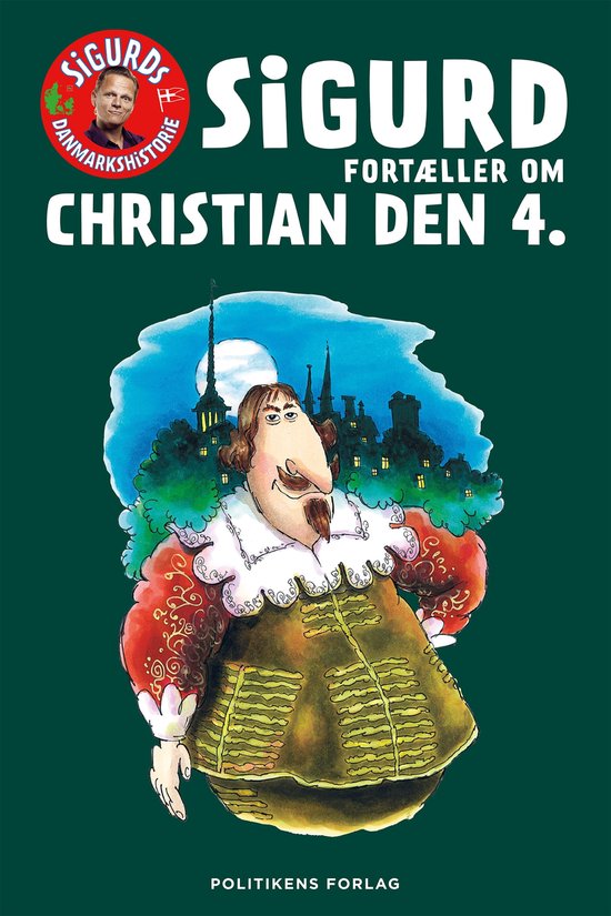 Sigurd fortæller danmarkshistorie 16 - Sigurd fortæller om Christian ...