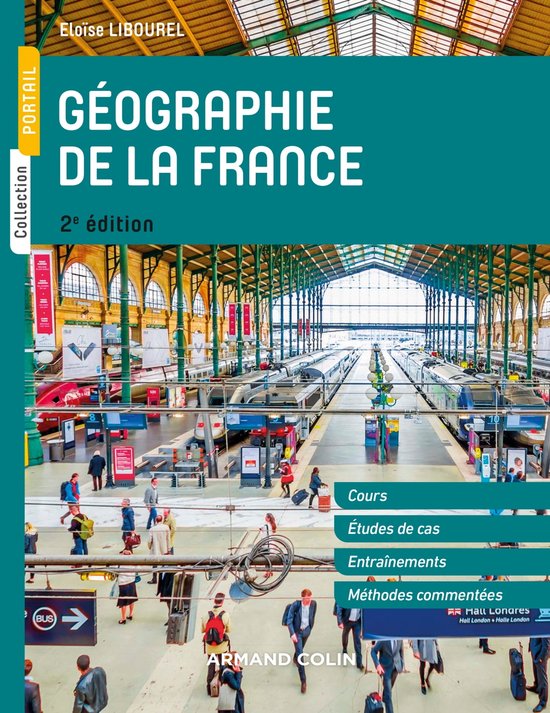 Géographie de la France - 2e éd. (ebook), Eloïse Libourel ...