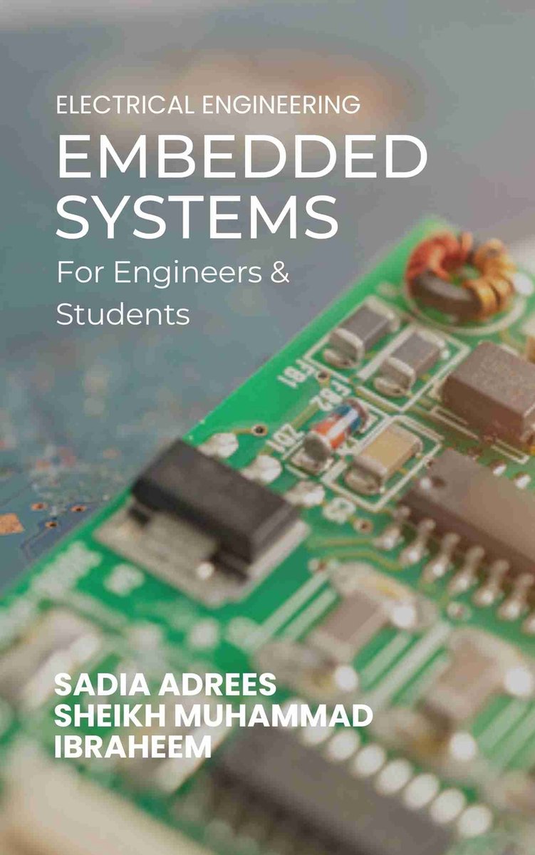 Embedded Systems (ebook), Sheikh Muhammad Ibraheem | 9789692386302 | Boeken | bol
