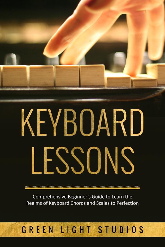 KEYBOARD LESSONS (ebook), Green Light Studios | 9781088212066 | Boeken ...