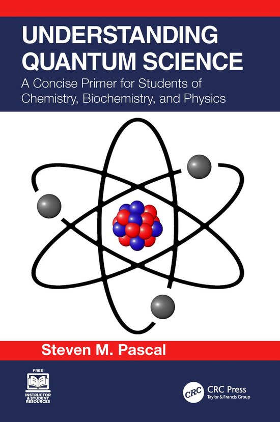Understanding Quantum Science | 9781032410838 | Steven M. Pascal ...