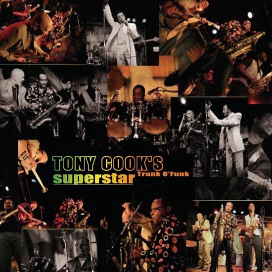 Tony Cook 's Trunk-O-Funk - Superstar (CD), Tony Cook 's Trunk-O-Funk ...