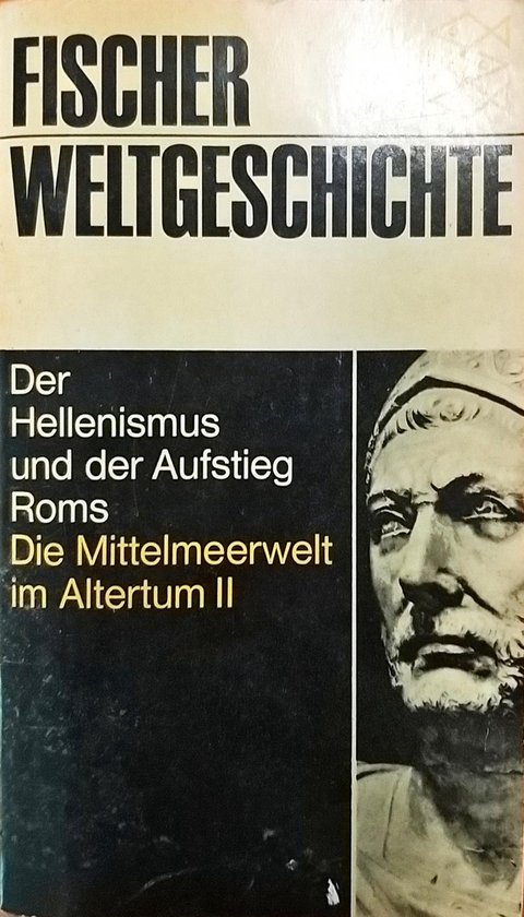 Fischer Weltgeschichte - Der Hellenismus und der Aufstieg Roms | 9783436012007 | Boeken | bol