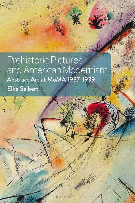 Prehistoric Pictures and American Modernism (ebook), Dr Elke Seibert ...
