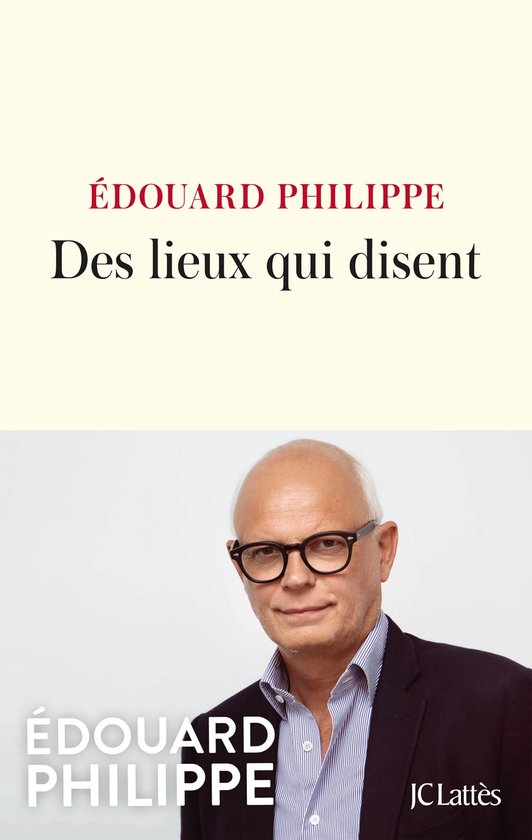 Des lieux qui disent (ebook), Edouard Philippe | 9782709669627 | Boeken ...