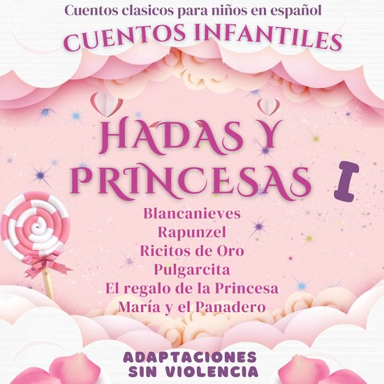 Cuentos Clásicos para Niños en Español: Cuentos Infantiles de Hadas y ...