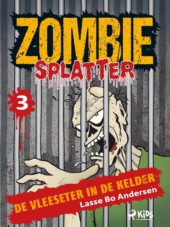 Zombie Splatter 3 - De vleeseter in de kelder (ebook), Lasse Bo Andersen |... | bol.com