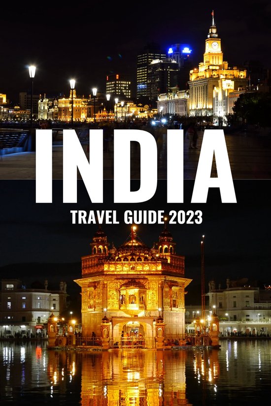 India Travel Guide 2023 (ebook), RANDY S. LESNAR | 1230006572594 ...
