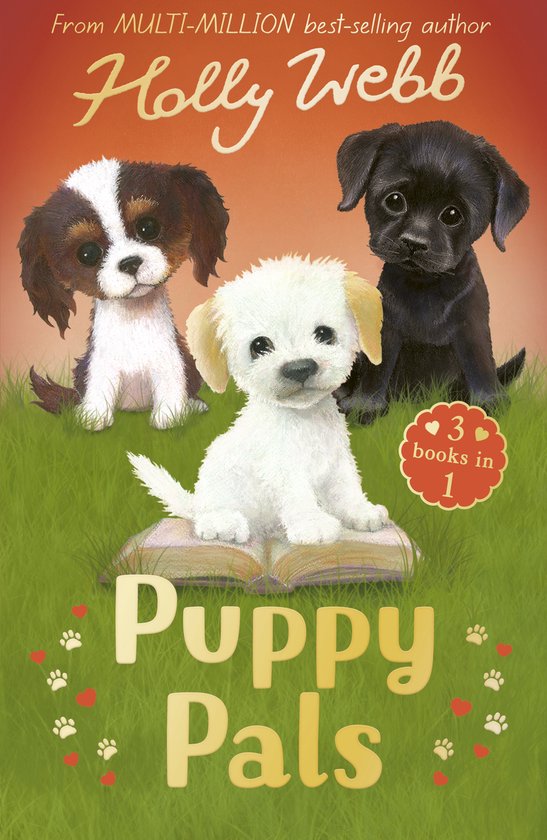 Holly Webb Animal Stories- Puppy Pals, Holly Webb | 9781788956024 ...