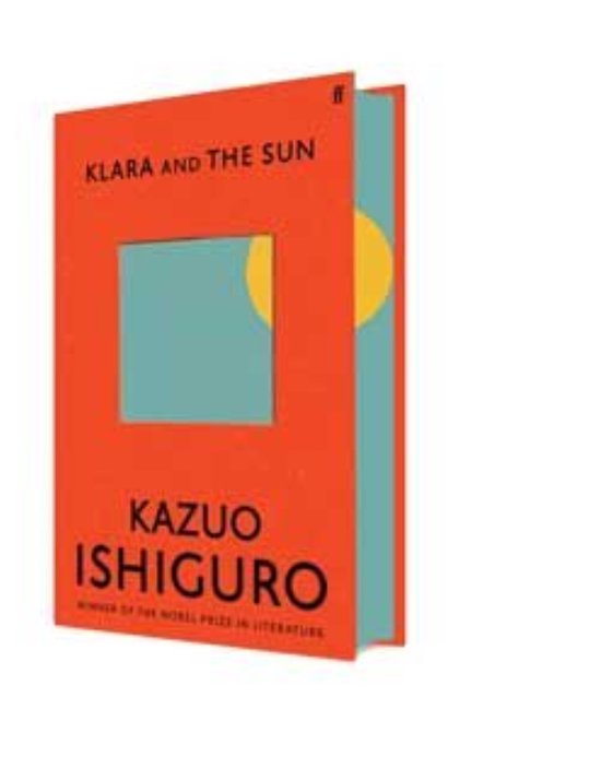 Klara and the Sun - Signed Edition, Kazuo Ishiguro | 6097133912984 ...