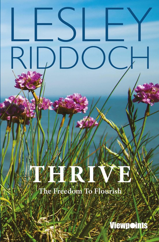 Thrive (ebook), Lesley Riddoch | 9781804251003 | Boeken | bol.com