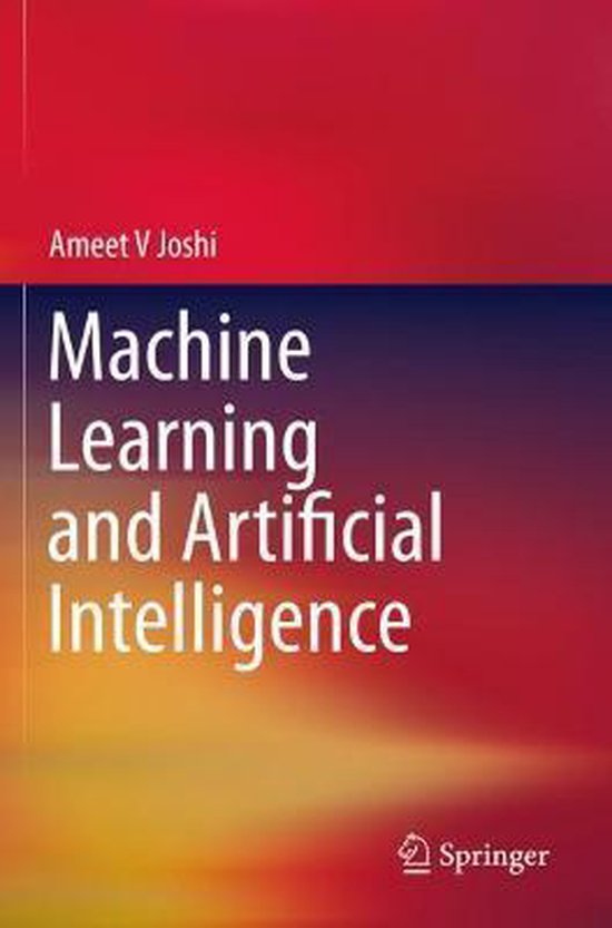 Machine Learning and Artificial Intelligence | 9783030266240 | Ameet V Joshi | Boeken | bol.com