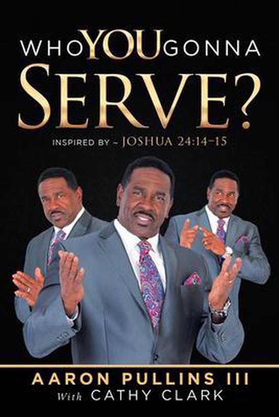 Who You Gonna Serve?, Aaron Pullins, III | 9781532088377 | Boeken | bol.com