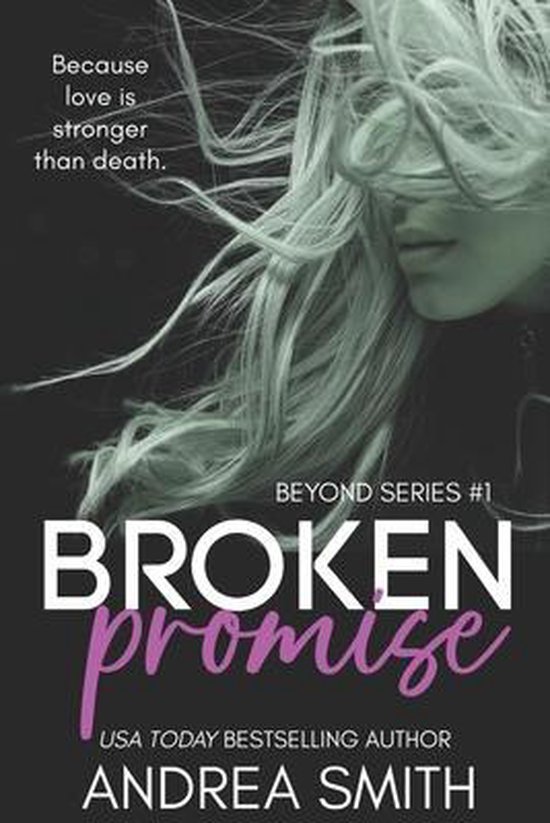 Beyond- Broken Promise, Andrea Smith | 9781731097088 | Boeken | bol.com