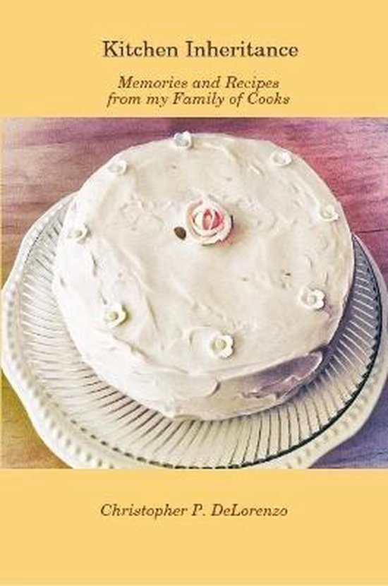 Kitchen Inheritance, Christopher P. DeLorenzo | 9781387429738 | Boeken | bol.com