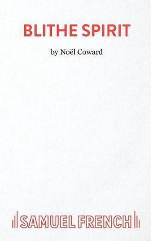 Blithe Spirit | 9780573010446 | Noel Coward | Boeken | bol