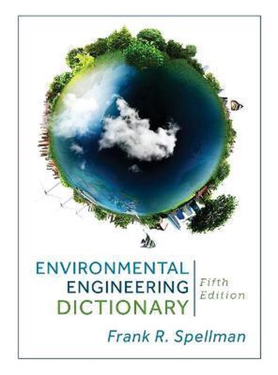 Environmental Engineering Dictionary | 9781598889703 | Frank R. Spellman | Boeken | bol.com
