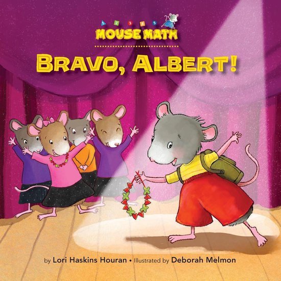Mouse Math - Bravo, Albert! (ebook), Lori Haskins Houran ...