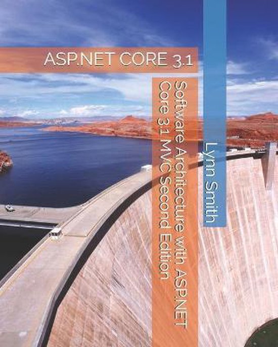 Software Architecture with ASP.NET Core 3.1 MVC Second Edition ...