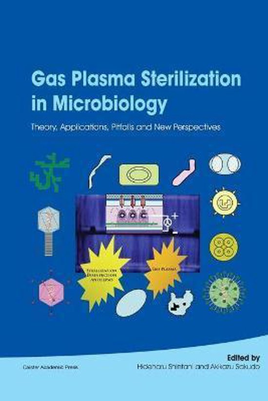 Gas Plasma Sterilization in Microbiology | 9781910190258 | Boeken | bol.com