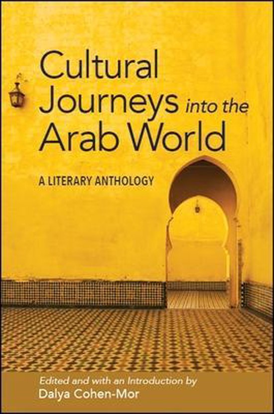 Cultural Journeys into the Arab World | 9781438471143 | Boeken | bol