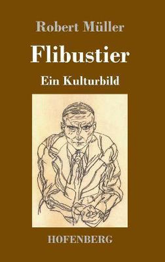 Flibustier, Robert Müller | 9783743738010 | Boeken | bol.com