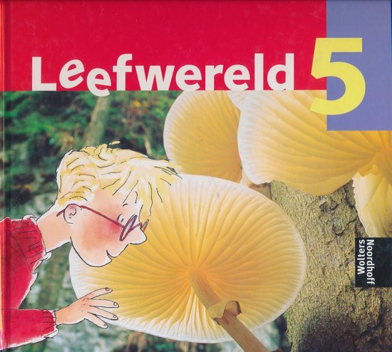 Leefwereld versie 2 leerlingenboek groep 5 | 8720334189302 | Boeken | bol