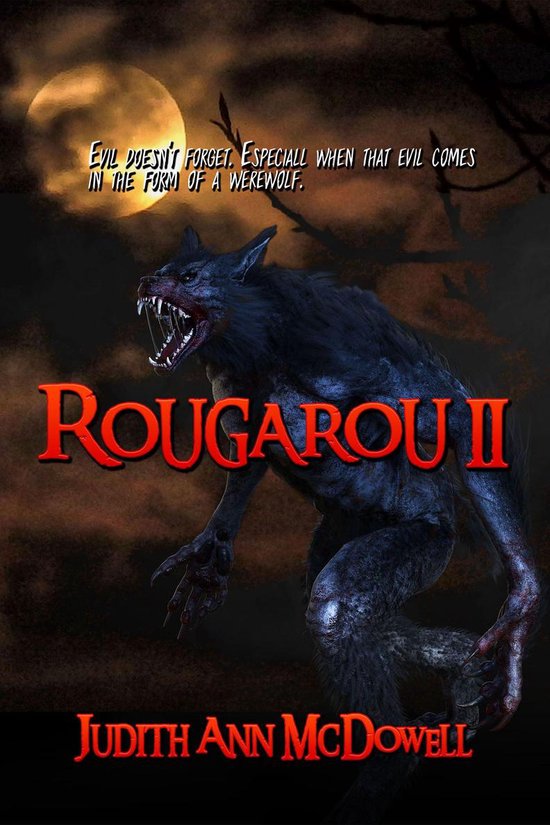 Rougarou Series 2 - Rougarou II (ebook), Judith Ann Mcdowell | 9781955086233 | Boeken | bol.com