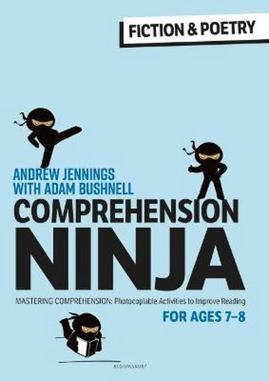 Comprehension Ninja for Ages 7-8: Fiction & Poetry, Andrew Jennings ...