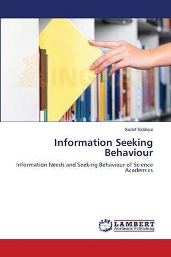 Information Seeking Behaviour, Sadaf Siddiqui | 9783659107061 | Boeken ...