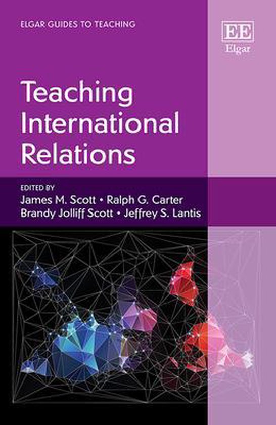 Teaching International Relations | 9781839107641 | James M. Scott | Boeken | bol.com
