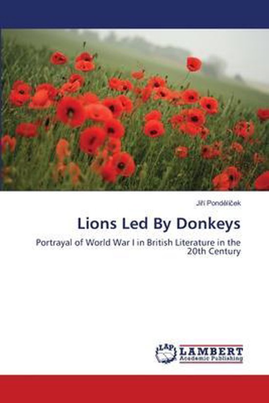 Lions Led By Donkeys | 9783659412035 | Jiři Ponděliček | Boeken | bol.com