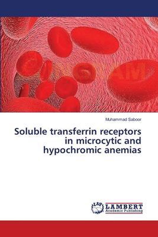 Soluble transferrin receptors in microcytic and hypochromic anemias ...