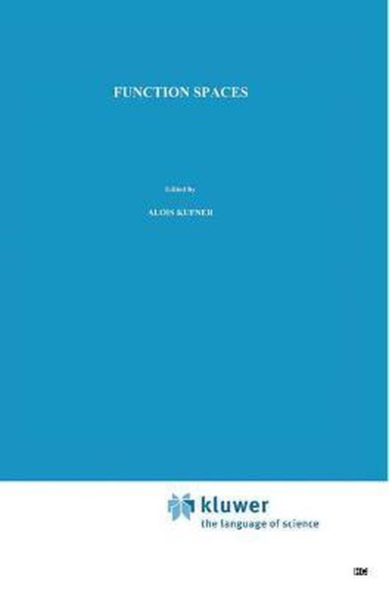 Function Spaces | 9789028600157 | A. Kufner | Boeken | bol.com