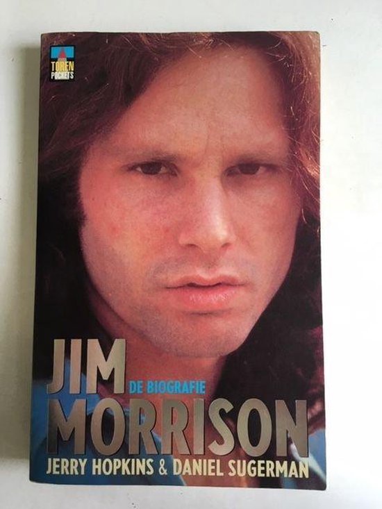 Jim morrison de biografie, Jerry Hopkins | 9789060748527 | Boeken | bol