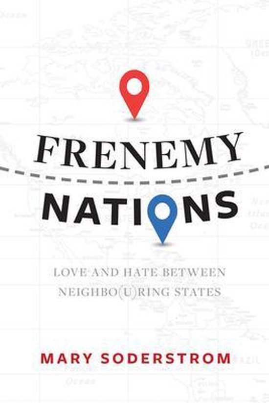 Frenemy Nations, Mary Soderstrom | 9780889776722 | Boeken | bol