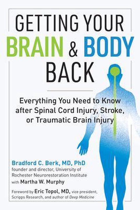 Getting Your Brain and Body Back, Bradford C Berk | 9781615196951 ...