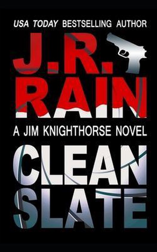 Clean Slate, J R Rain | 9781724005700 | Boeken | bol.com