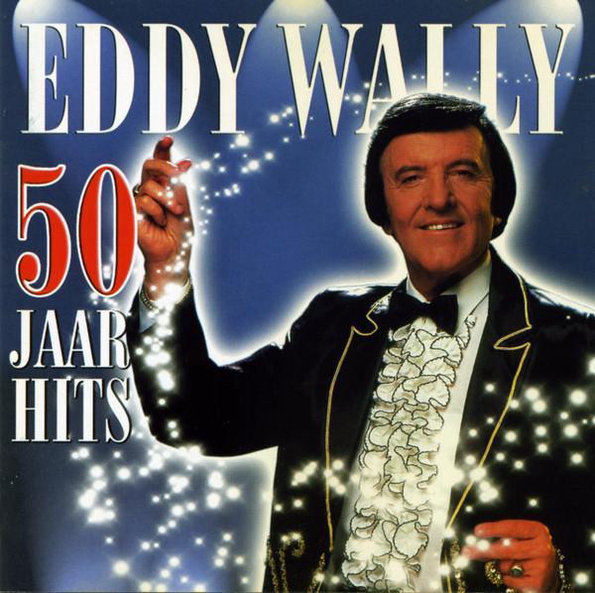 Eddy Wally 50 Jaar Hits, Eddy Wally | CD (album) | Muziek | bol