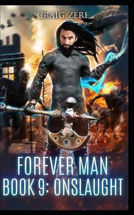 Forever Man-The Forever Man - ONSLAUGHT - Book 9, Craig Zerf ...